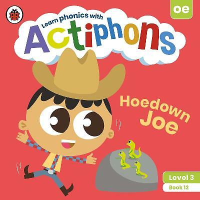 Actiphons Level 3 Book 12 Hoedown Joe: Learn phonics and get active ...