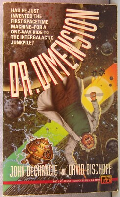 DeChancie, John; Bischoff, David - Dr. Dimension PB 1st Edition signed ...