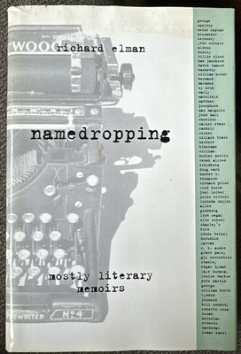 NAMEDROPPING: MOSTLY LITERARY MEMOIRS By Richard Elman Hardcover ...