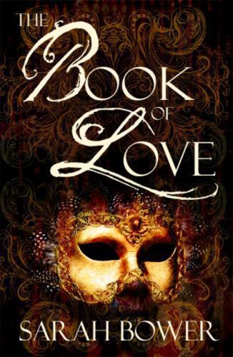 Book of Love by Sarah Bower (2009, Uk-B Format Paperback) for sale ...