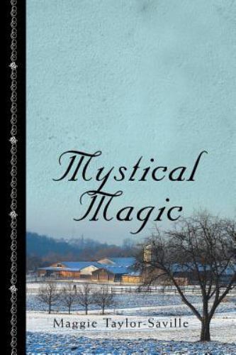 Mystical Magic by Maggie Taylor-Saville (2013, Trade Paperback) for ...