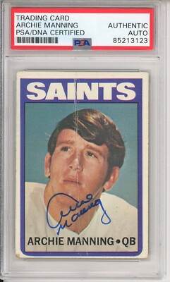 1972 72 TOPPS ARCHIE MANNING HOF RC ROOKIE CARD SIGNED PSA DNA COA ...