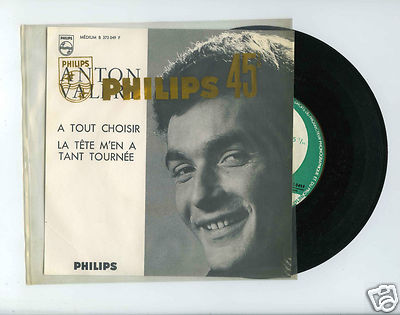 45 RPM SP JUKE BOX ANTON VALERY A TOUT CHOISIR | eBay