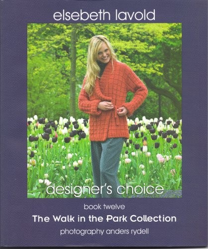 DESIGNER'S CHOICE THE WALK IN THE PARK COLLECTION BOOK 12 By Elsebeth ...