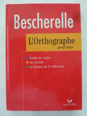 Bescherelle - L'orthographe pour tous - Hatier | eBay