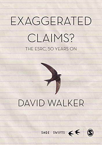 Exaggerated Claims?: The ESRC, 50 Years On (SAGE Sw... by Walker, David ...