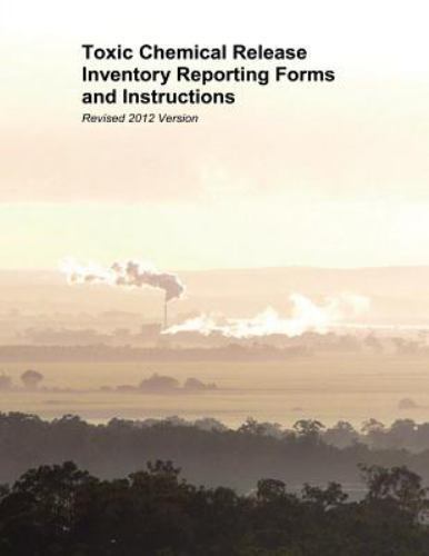 Toxic Chemical Release Inventory Reporting Forms and Instructions ...