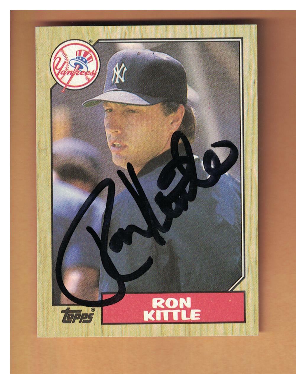 Ron Kittle AUTOGRAPHED 1987 TOPPS BASEBALL CARD SIGNED NEW YORK YANKEES ...