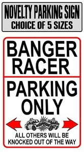 BANGER RACER PARKING ONLY metal SIGN grass track scrap car racing gift ...
