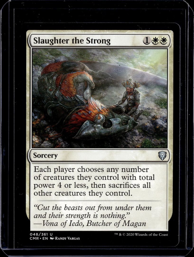 Slaughter the Strong - 048/361 - CMR - NM - MTG Magic the Gathering | eBay