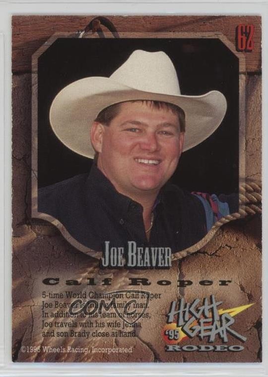 1995 High Gear Rodeo Joe Beaver #62 | eBay