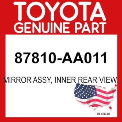 Toyota Genuine 87810-AA011 Mirror Assy Inner Rear View OEM | eBay