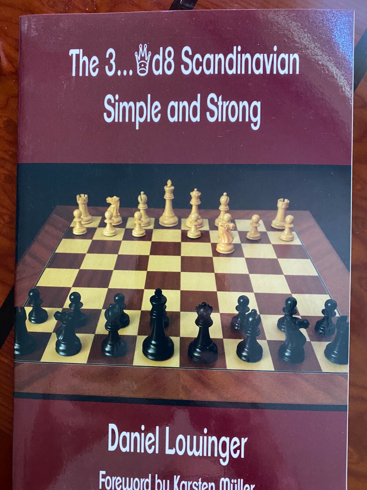 3... Qd8 Scandinavian : Simple and Strong by Daniel Lowinger (2013 ...