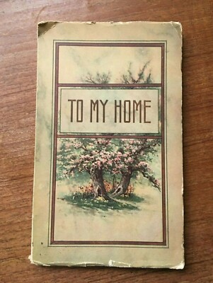 TO MY HOME by Wallace and Frances Rice-1912 Book | eBay