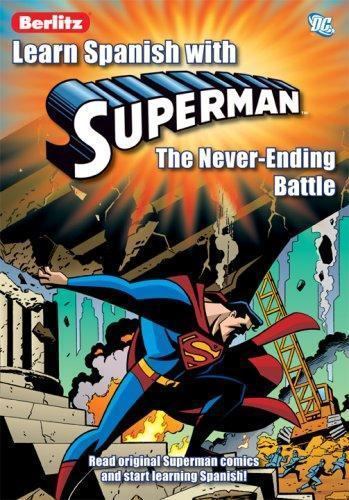 Learn Spanish with Superman : The Never-Ending Battle by Berlitz ...