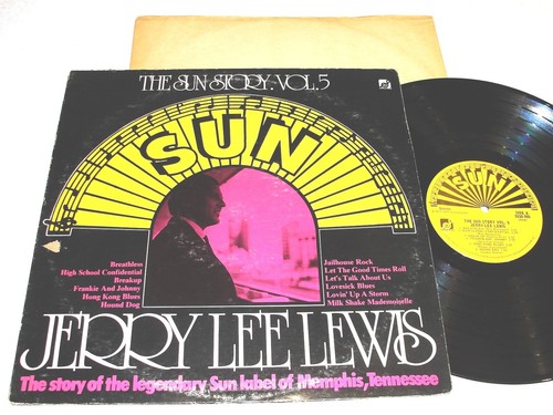 Jerry Lee Lewis "The Sun Story,Vol. 5" 1977 Rock LP, Nice VG++!, on Sun ...