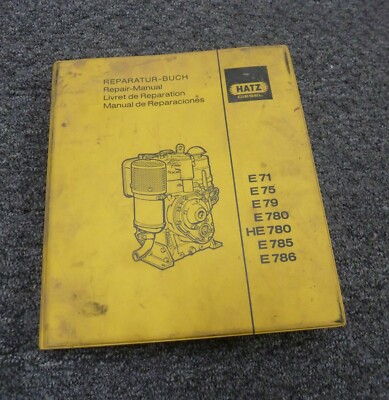 Hatz Diesel E71 E75 E79 E780 ES71 ES75 ES79 Engine Shop Service Repair Manual | eBay