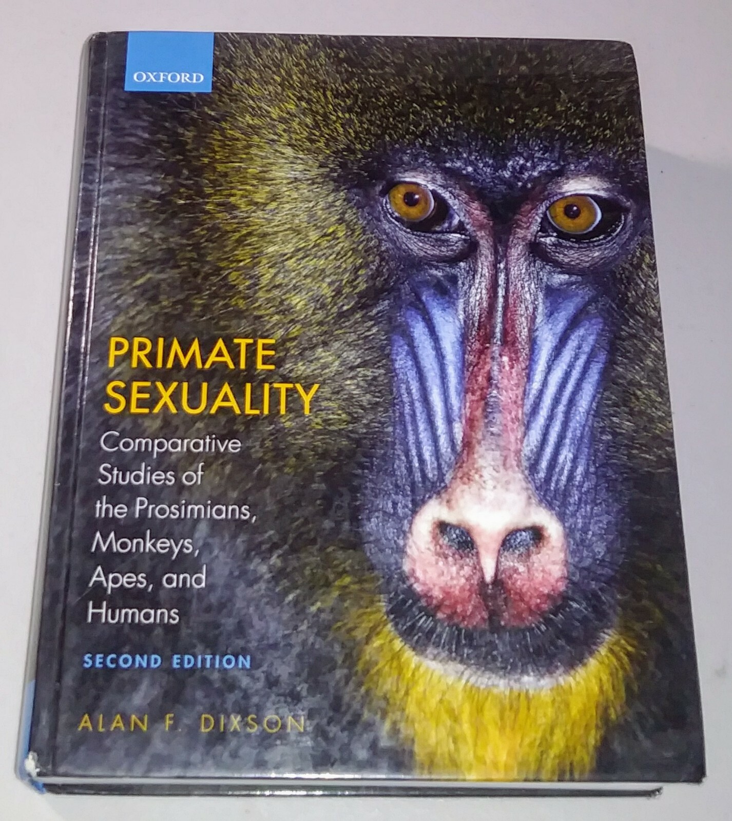 Primate Sexuality : Comparative Studies of the Prosimians, Monkeys, Apes, and Humans by Alan F ...