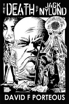 The Death of Jack Nylund (Gods and Monsters Book One) by David F ...