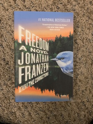 Freedom : A Novel by Jonathan Franzen (2011, Trade Paperback ...