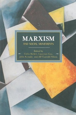 John Krinsky Marxism And Social Movements (Tascabile) Historical ...
