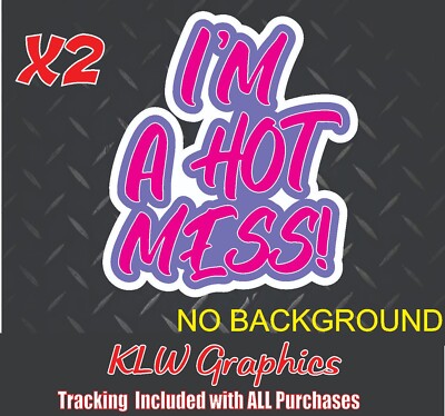 Hot Mess Decal Sticker Girlfriend Beautiful Thick Wife Turbo Diesel ...