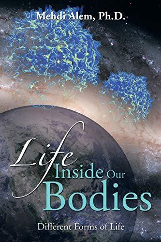 Life Inside Our Bodies: Different Forms of Life 9781493154012| eBay