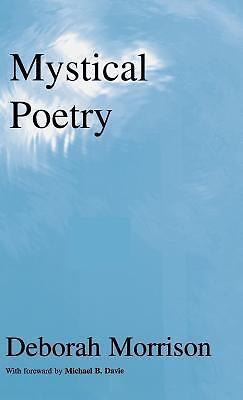 Mystical Poetry by Deborah Morrison (2015, Hardcover) for sale online ...