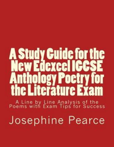 Study Guide for the New Edexcel IGCSE Anthology Poetry for the ...
