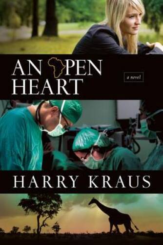 An Open Heart: A Novel - Paperback By Kraus, Harry - GOOD 9780781405355 ...