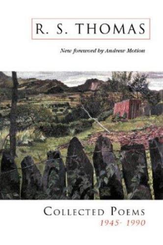 Collected Poems 1945-1990 by R. S. Thomas (2002, Trade Paperback) for ...