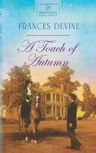 A Touch of Autumn (Heartsong Presents) By Frances Devine 9780373486618| eBay