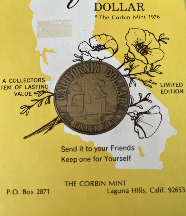 The Corbin Mint 1976 California Dollar Struck In Bronze Limited Edition ...