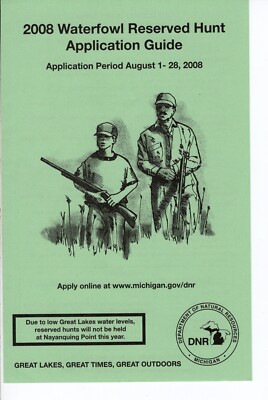 2008 MICHIGAN DNR WATERFOWL RESERVED HUNT APPLICATION GUIDE -MICHIGAN ...