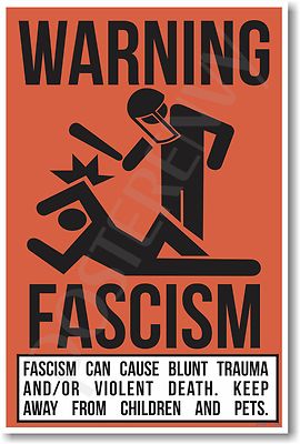 Warning Fascism - NEW Novelty Humor Poster (hu223) | eBay