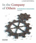 In the Company of Others: An Introduction to Communication by Rothwell ...