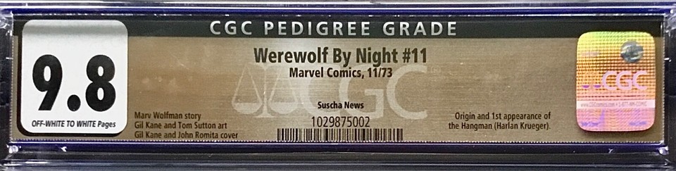 Werewolf by Night #11 CGC 9.8 1st App. Hangman! Suscha News Pedigree ...