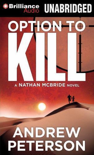 Option to Kill (Nathan McBride, 3), Peterson, Andrew, 9781469294445| eBay