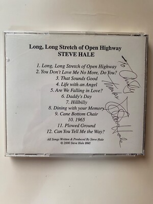SIGNED CD BY STEVE HALE - Long, Long Stretch of Open Highway RARE! | eBay