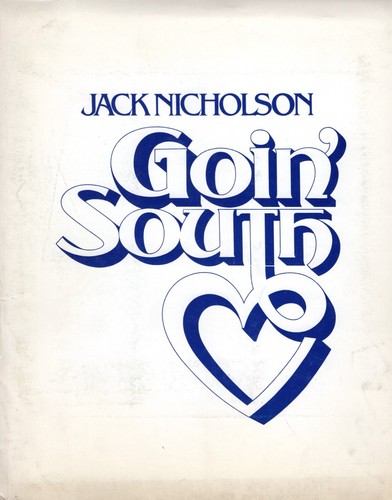 GOIN’ SOUTH 1978 PRESS KIT PHOTOS BIO W/FOLDER-JACK NICHOLSON-JOHN ...