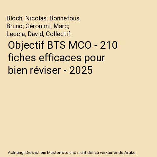 Objectif BTS MCO - 210 fiches efficaces pour bien réviser - 2025, Bloch ...