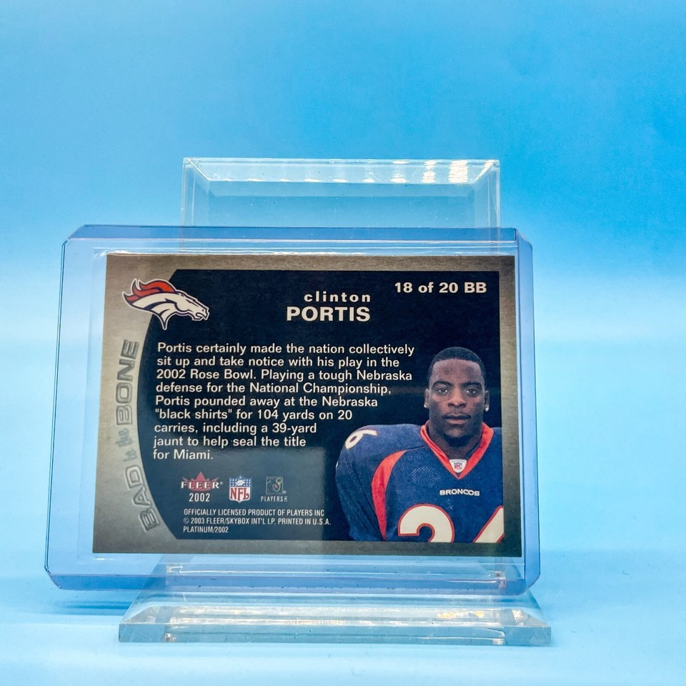 Clinton Portis RC - 2003 Fleer Platinum - Bad to the Bone - Denver ...