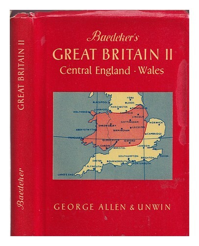 BAEDEKER, KARL Great Britain: volume II: Central England, Wales ...