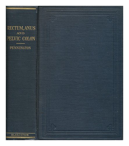 PENNINGTON, J. RAWSON (JOHN RAWSON) (1858-1927) A treatise on the ...