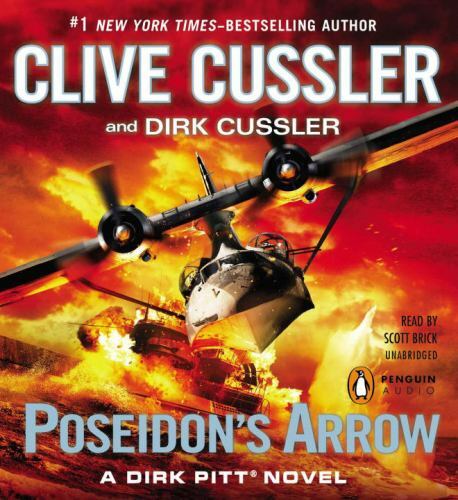 Dirk Pitt Ser.: Poseidon's Arrow by Dirk Cussler and Clive Cussler ...