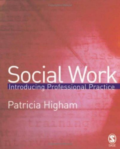 Social Work : Introducing Professional Practice, Hardcover by Higham, P. E., ... 9781412908566| eBay