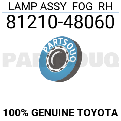 8121048060 Genuine Toyota LAMP ASSY FOG RH 81210-48060 | eBay