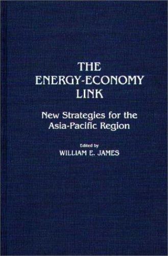 Energy-Economy Link : New Strategies for the Asia-Pacific Region by ...