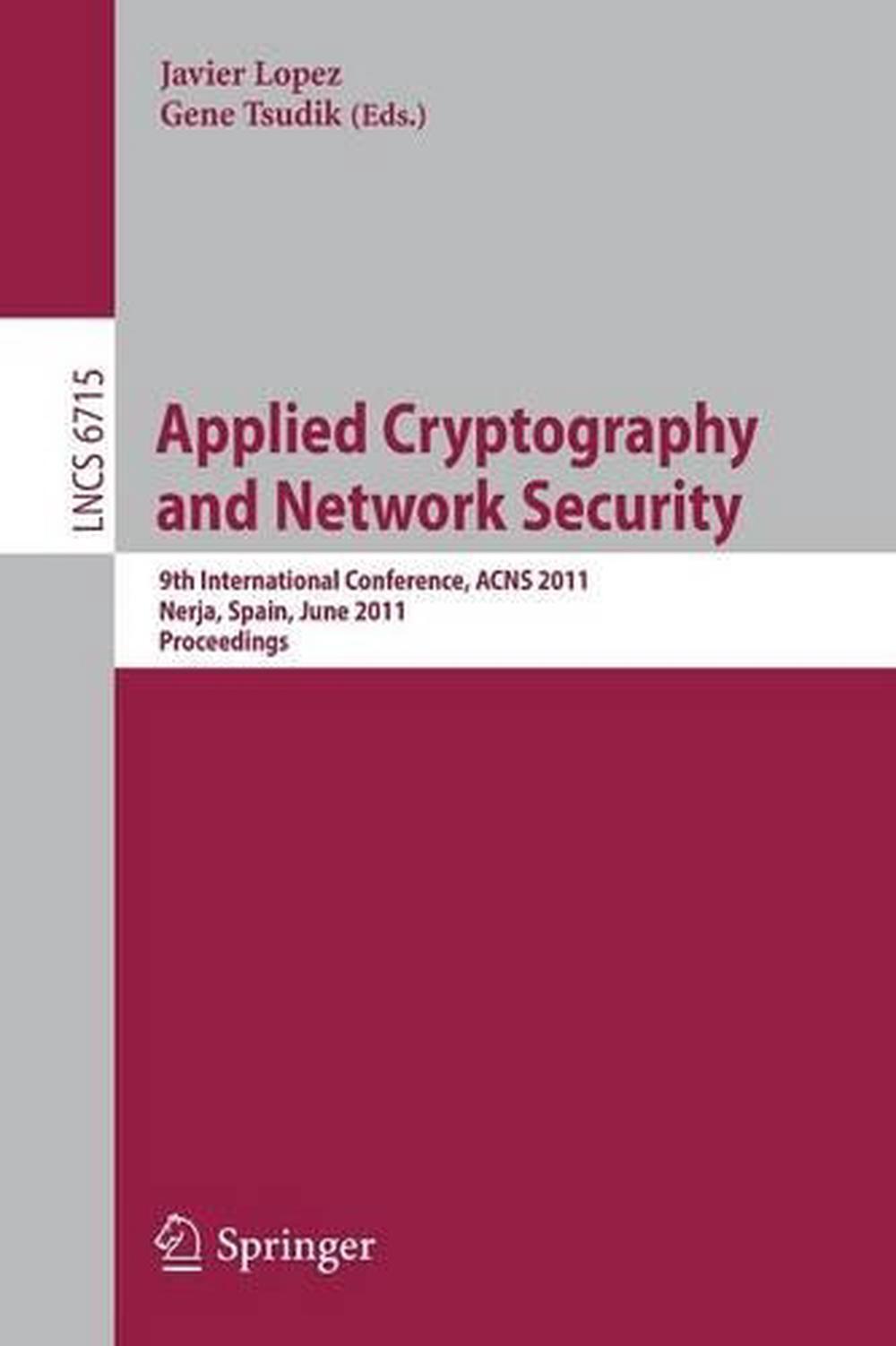 Applied Cryptography and Network Security: 9th International Conference ...