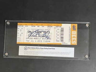 kole calhoun signed Salt Lake Bees ticket 7/4/13 July 4th walk off ...